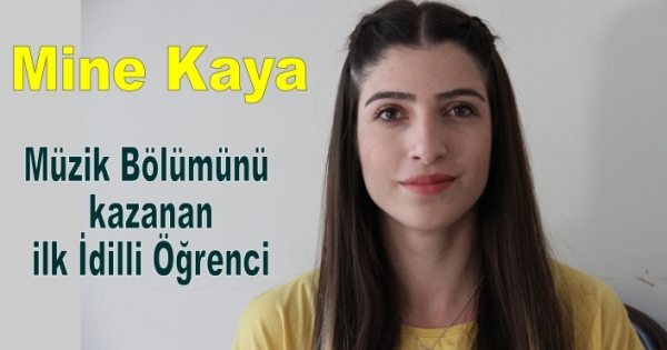 Mine Kaya İdilin İlk Müzik Bölümü Öğrencisi